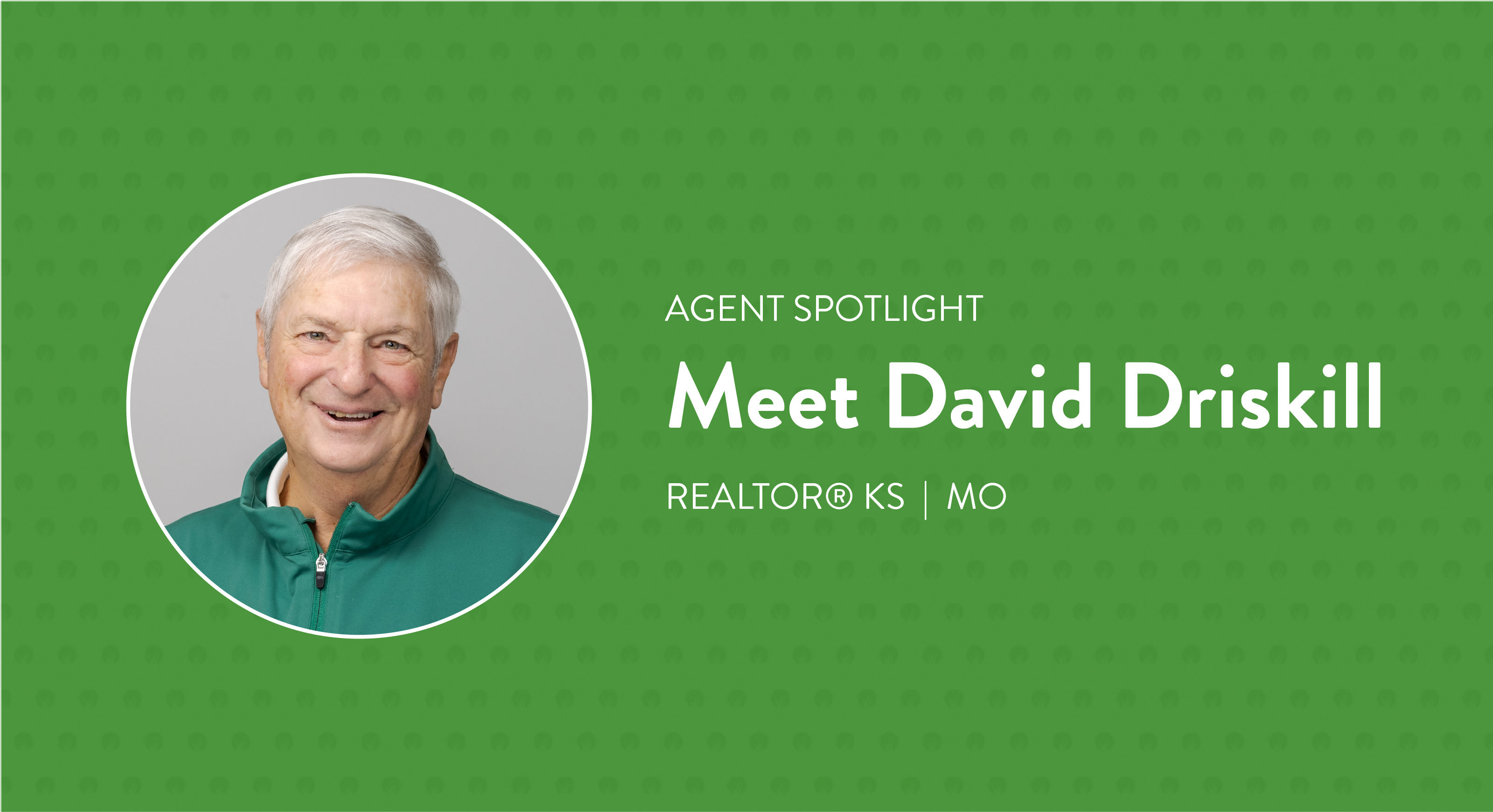 Agent Spotlight: David Driskill